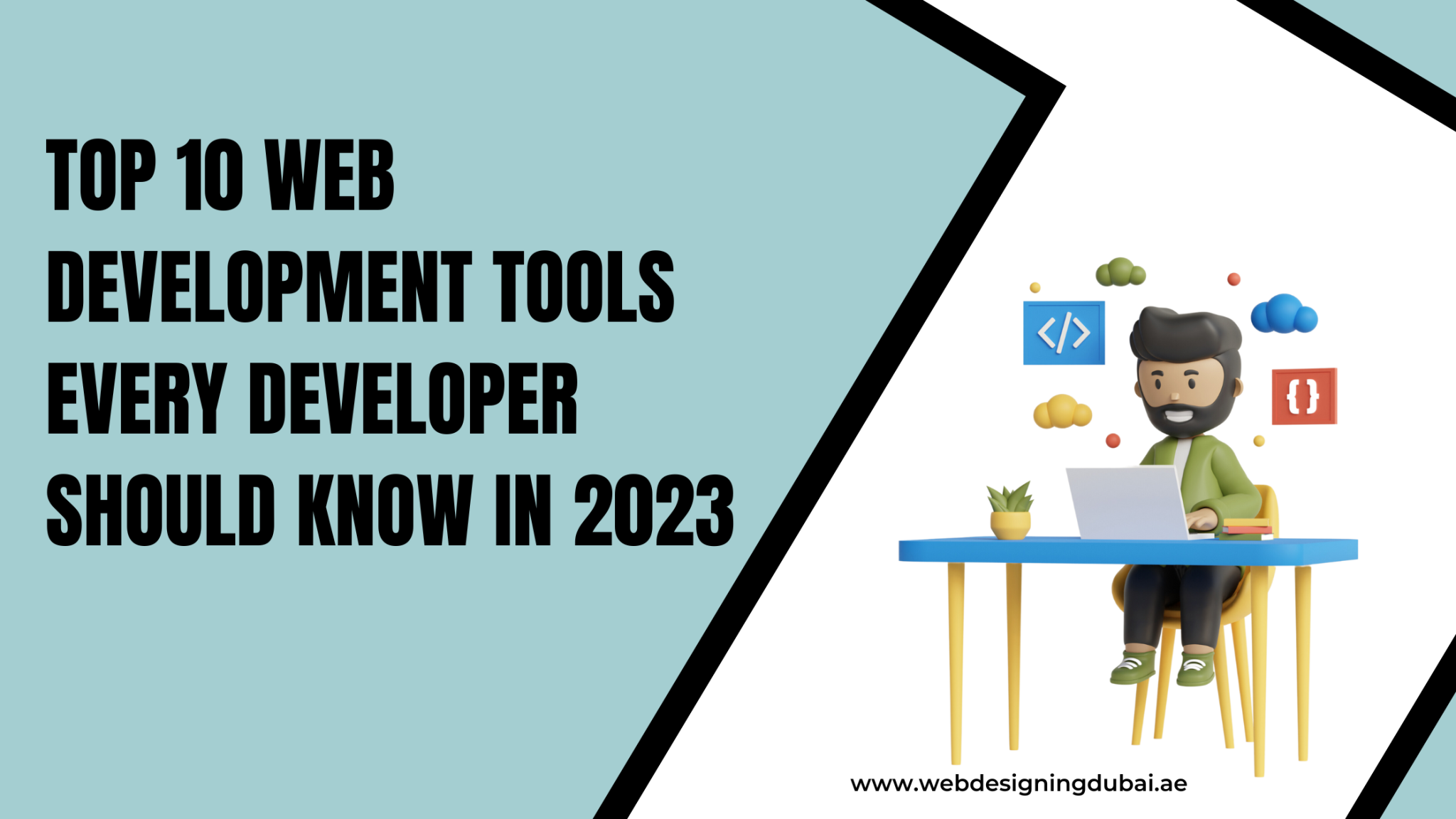 Top 10 Web Development Tools Every Developer Should Know In 2023 Web